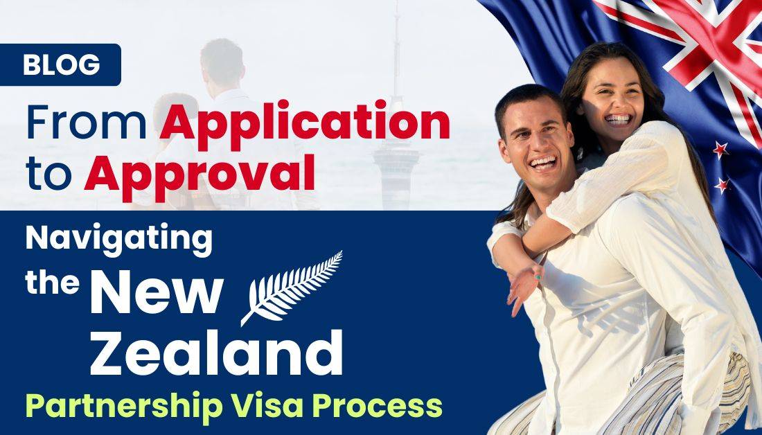 Navigating the New Zealand Partnership Visa Process